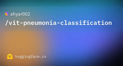 Ahyar002 Vit Pneumonia Classification · Hugging Face