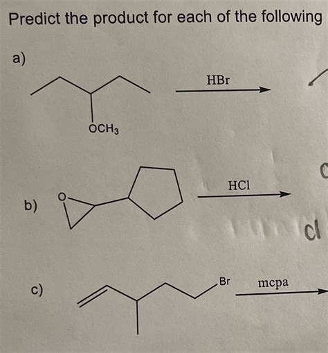 Solved Predict The Product For Each Of The Following Chegg
