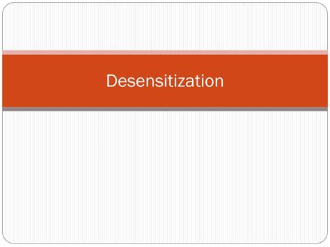 Ppt Desensitization Powerpoint Presentation Free Download Id5595890