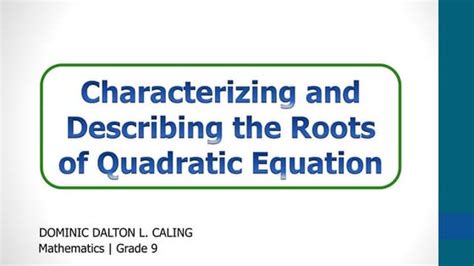 The Relation Between The Roots Of A Quadratic Equation Ppt Physics Science