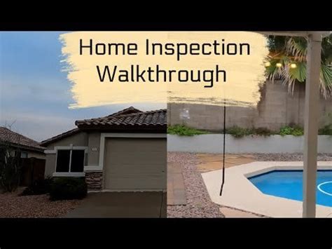 Home Inspection Walkthrough With Tips For Home Buyers In Queen Creek