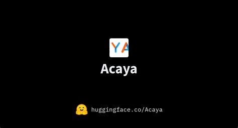 Acaya Acaya