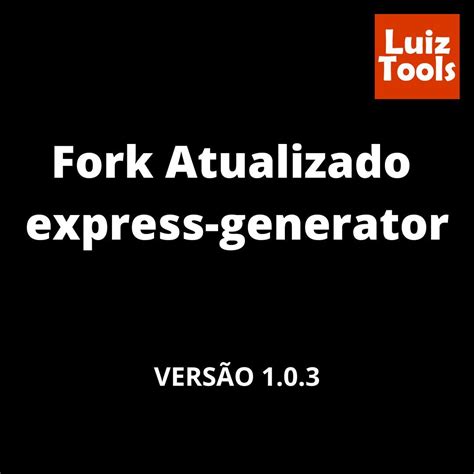 Hoje Saiu Versão Atualizada V103 Do Meu Fork Do Pacote Express