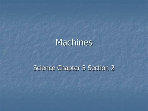 PPT Machines PowerPoint Presentation Free Download ID