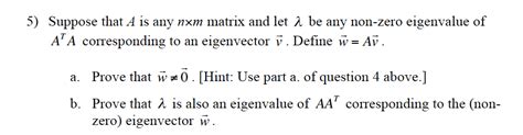 solved 5 suppose that a is any nxm matrix and let λ be any