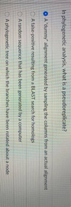 Solved In Phylogenetic Analysis What Is A Pseudoreplicate