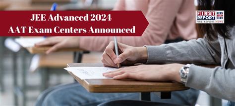 JEE Advanced AAT Exam Centres Announced
