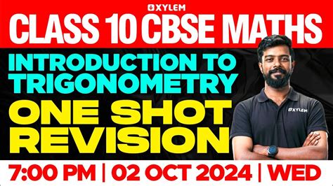 Class 10 Cbse Mathematics Introduction To Trigonometry One Shot Revision Xylem Class 10