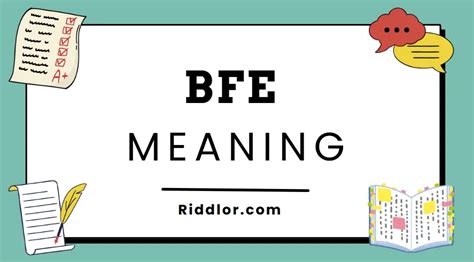 Understanding BFE Meaning Usage And Cultural Significance
