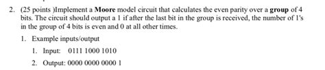 Solved 2 25 Points Implement A Moore Model Circuit That