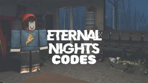 Fnaf Eternal Nights Codes July 2026 Dexerto