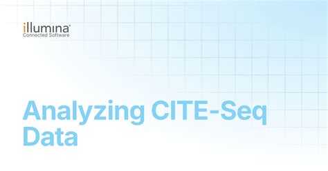 Analyzing Cite Seq Data Illumina Connected Software