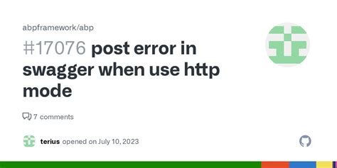 Post Error In Swagger When Use Mode · Issue 17076 · Abpframeworkabp · Github