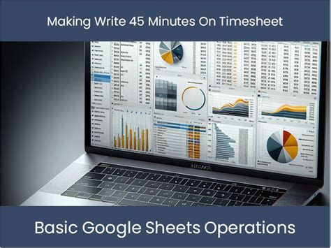 Making Write 45 Minutes On Timesheet