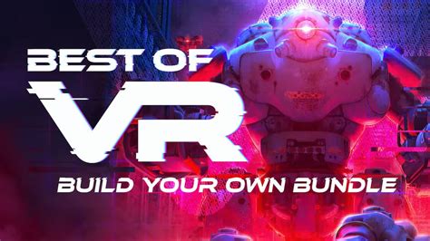 Fanatical: Best of VR - Build your own Bundle - Epic Bundle