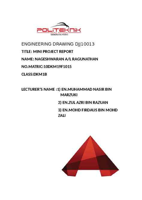 Engineering Project Mini Project Drawing Autocad ENGINEERING DRAWING DJJ TITLE MINI PROJECT