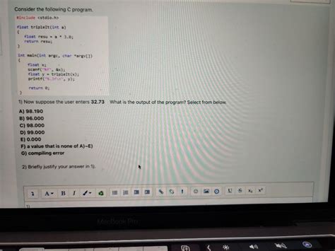 Solved Consider The Following C Program Include Float Chegg