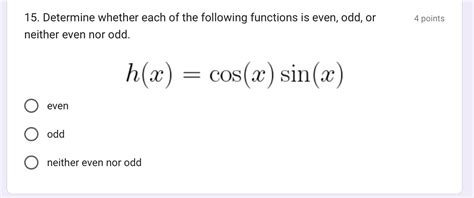 Solved Determine Whether Each Of The Following Functions Is Chegg