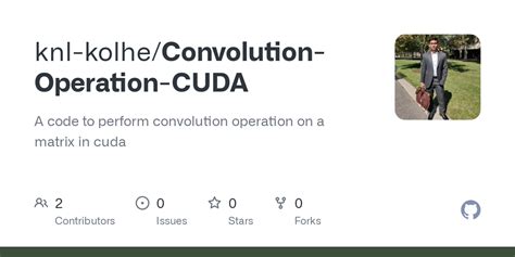 github knl kolhe convolution operation cuda a code to perform