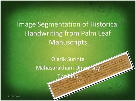 Image Segmentation Of Historical Handwriting From Palm Leaf