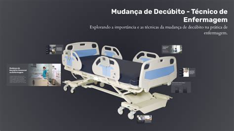 Mudança De Decúbito Técnico De Enfermagem By Wallyson De Jesus On Prezi