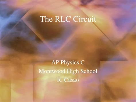 PPT The RLC Circuit PowerPoint Presentation Free Download ID 830295