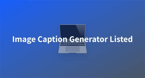 image caption generator listed a hugging face space by sravanth