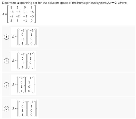 Solved O Determine A Spanning Set For The Solution Space Of Chegg Com