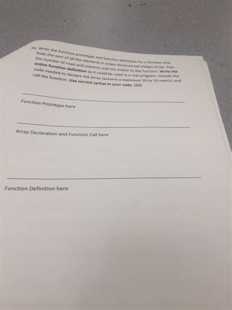 Solved 16 Write The Function Prototype And Function