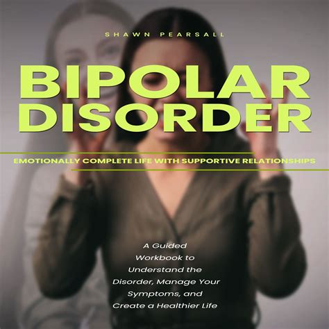 Bipolar Disorder Emotionally Complete Life With Supportive