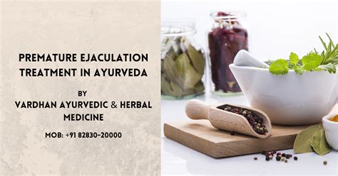 Premature Ejaculation Treatment In Ayurveda Subhash Goyal Blog
