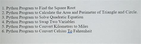 Solved 1 Python Program To Find The Square Root 2 Python Chegg Com