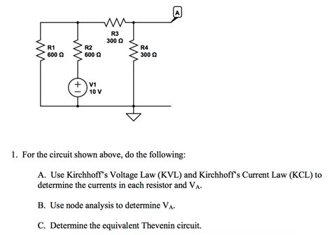 Solved For The Circuit Shown Above Do The Following Use Chegg
