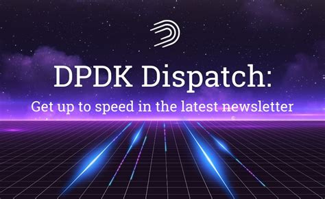 dpdk dispatch april dpdk