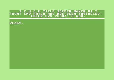 A Patch For SEUCK Title Screen Maker SEUCK Title Screen Maker V1 8 Commodore 64 By Richard