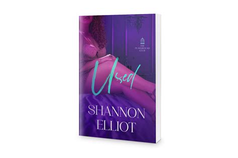 Used By Shannon Elliot Author Shannon Elliot