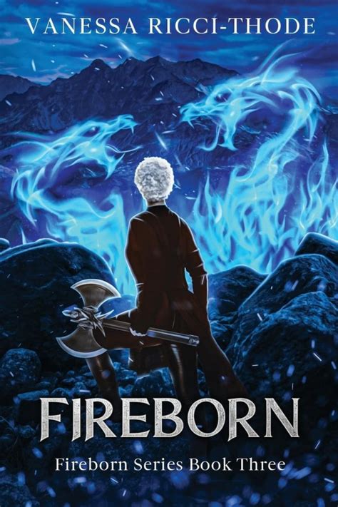 Fireborn By Vanessa Ricci Thode