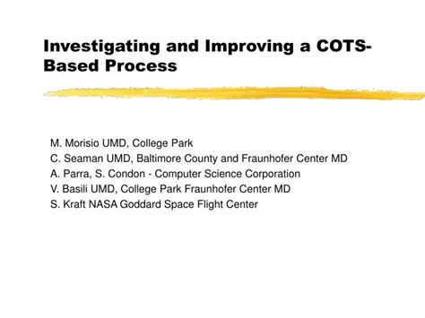 Ppt Investigating And Improving A Cots Based Process Powerpoint