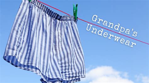 Grandpas Underwear Another Brave Choice