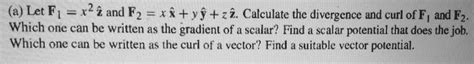 solved a let f1 x 2z and f2 xx yy zz calculate the