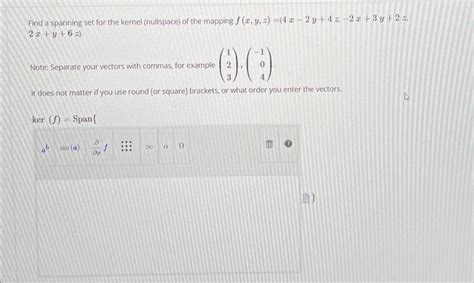 Solved Find A Spanning Set For The Kernel Nullspace Of The