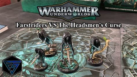 Warhammer Underworlds Farstriders Vs The Headsmens Curse Youtube