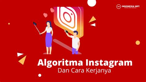 Algoritma Instagram Pengertian Cara Kerjanya Yang Terbaik Dan Perubahan Di Tahun 2022 News