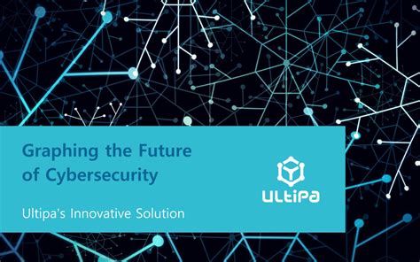 Graphing The Future Of Cybersecurity