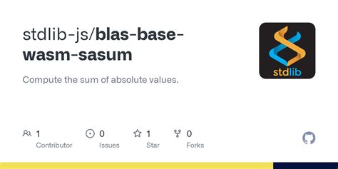 Github Stdlib Jsblas Base Wasm Sasum Compute The Sum Of Absolute Values