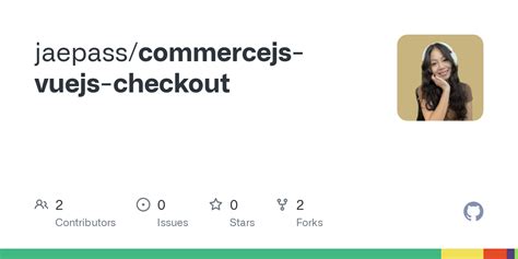 GitHub Jaepass Commercejs Vuejs Checkout