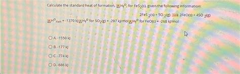 Solved Calculate the standard heat of formation ΔHfO for Chegg