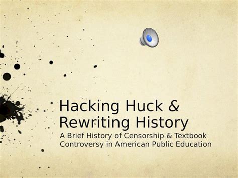 Ppt Hacking Huck And Rewriting History A Brief History Of Censorship