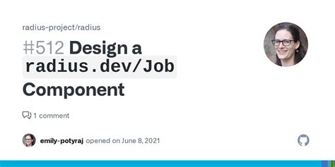 Design A Radius Dev Job Component Issue Radius Project Radius GitHub