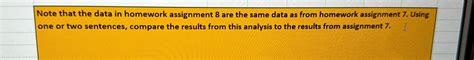 solved note that the data in homework assignment 8 ﻿are the